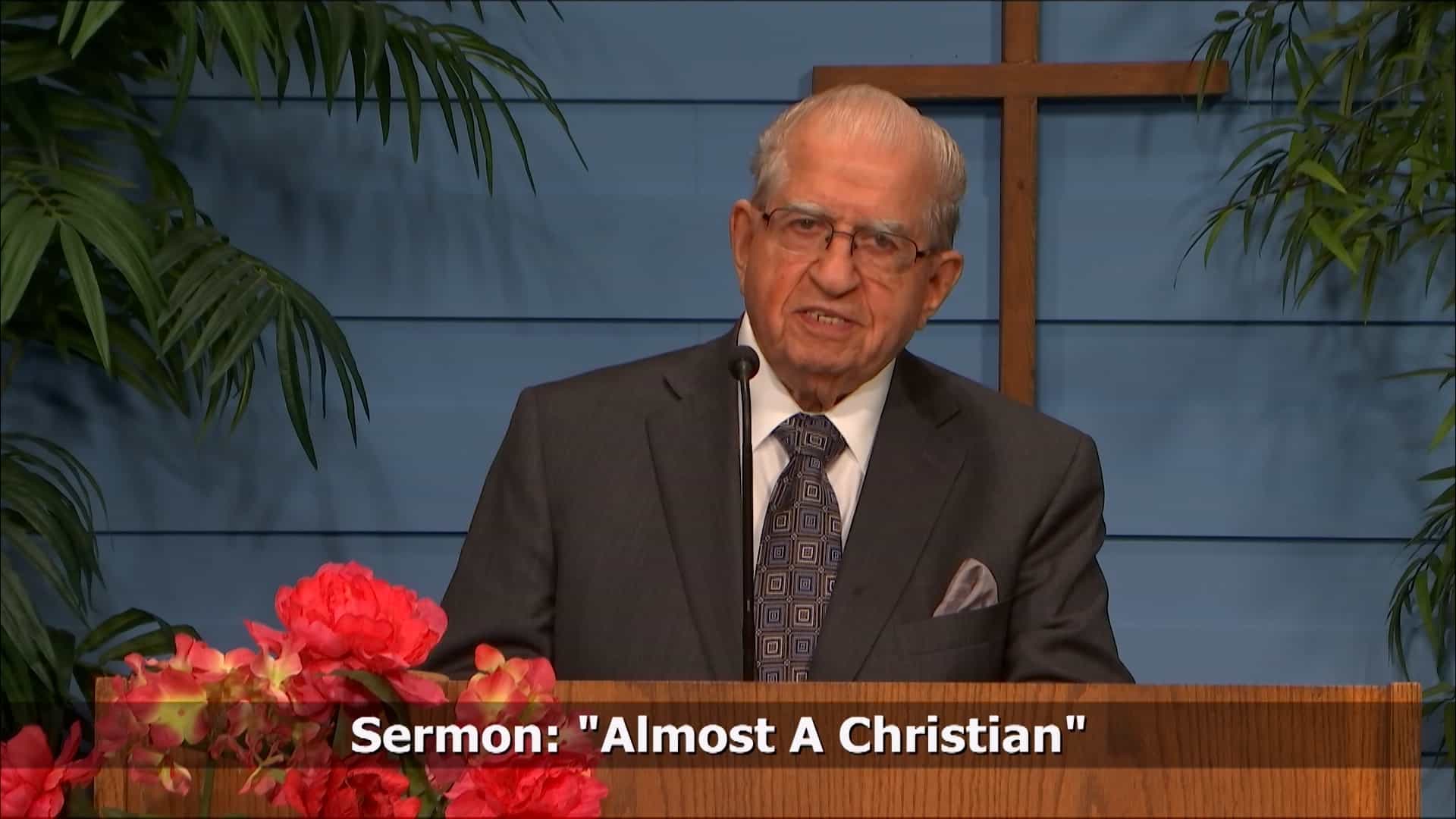 Almost A Christian - Christian Worship Hour