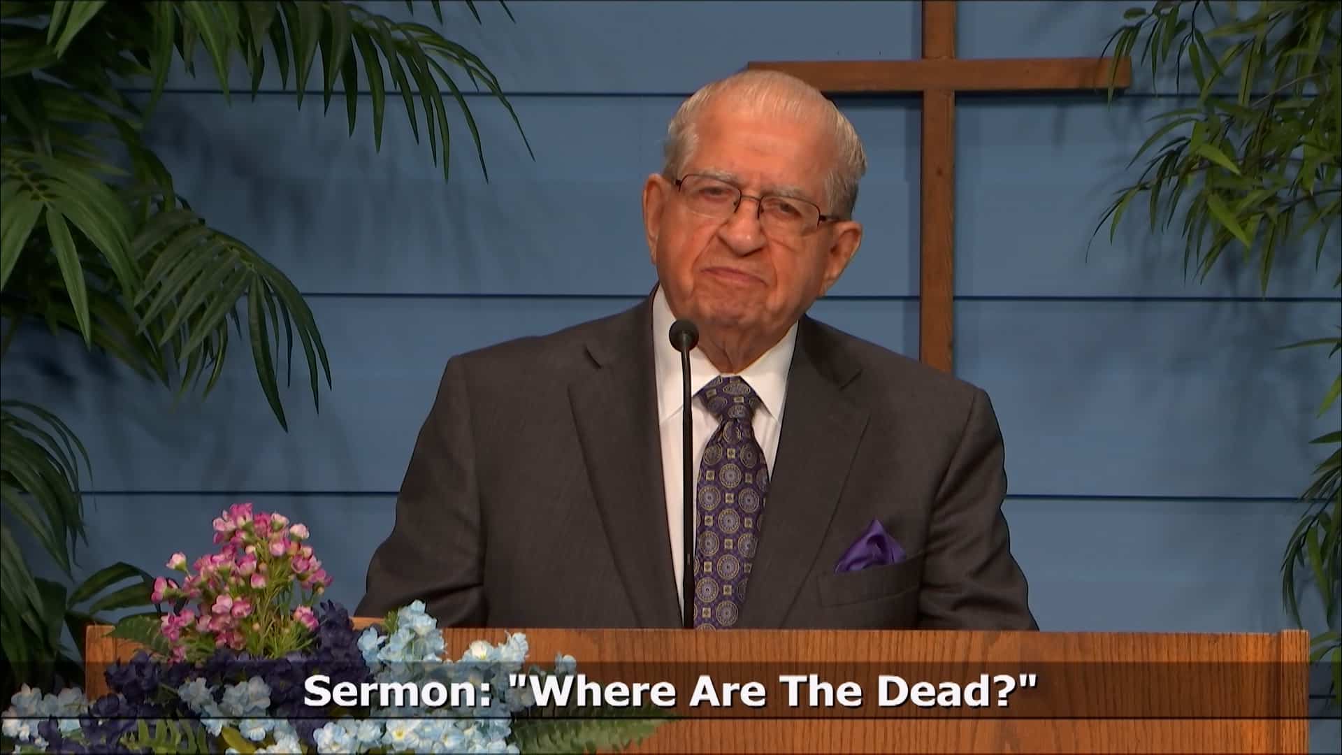Where Are The Dead? - Christian Worship Hour