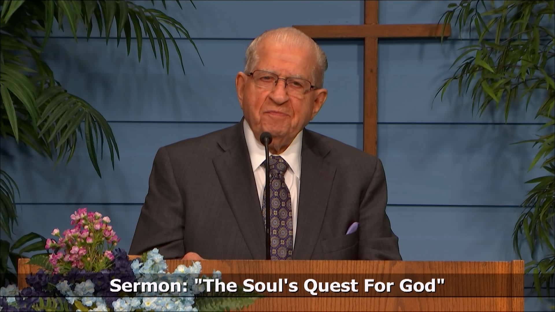 The Soul's Quest For God - Christian Worship Hour